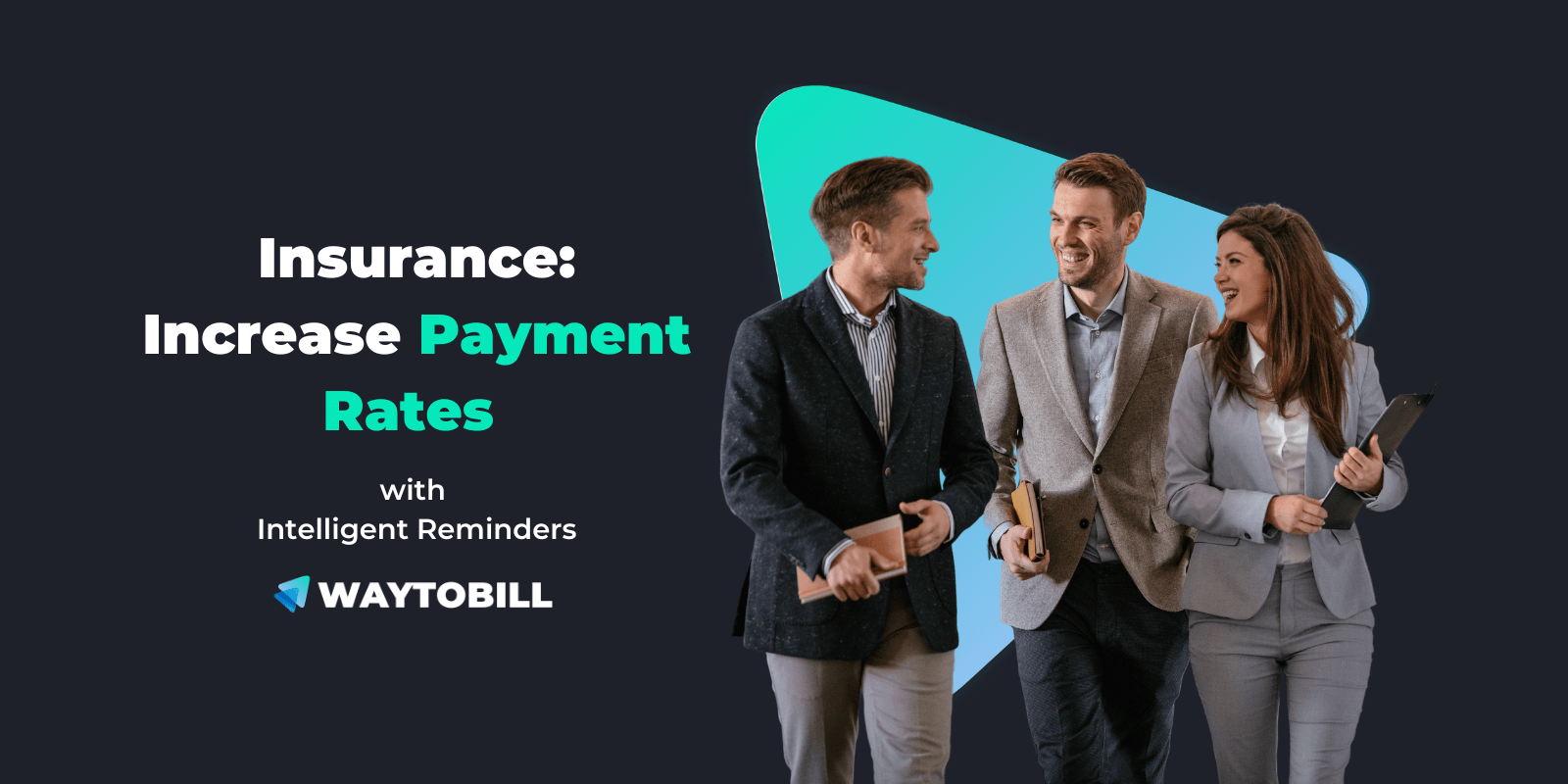 How Insurance Companies Can Improve Payment Rates with Intelligent ... How Insurance Companies Can Improve Payment Rates with Intelligent ...